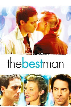 ‎The Best Man (2005) directed by Stefan Schwartz • Reviews, film + cast ...