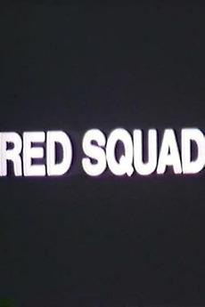 ‎Red Squad (1972) directed by Steven Fischler, Joel Sucher et al ...