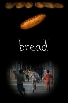 ‎Bread (2012) directed by Koray Sevindi • Reviews, film + cast • Letterboxd