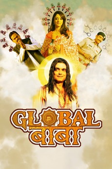 ‎Global Baba (2016) directed by Manoj Tiwari • Reviews, film + cast ...