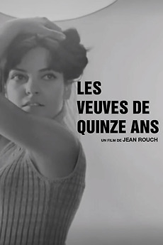 ‎The Fifteen-Year-Old Widows (1965) directed by Jean Rouch • Reviews ...