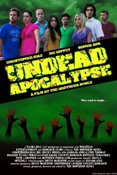 ‎Undead Apocalypse (2012) directed by Daniel Nunez, Lazaro Nunez ...