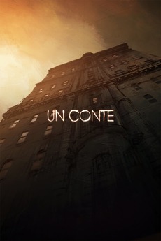 ‎Un Conte (2013) directed by Guillaume Arantes • Reviews, film + cast ...