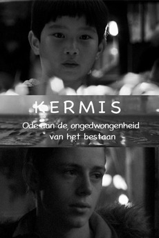 ‎Kermis - Ode aan de ongedwongenheid van het bestaan (2009) directed by ...