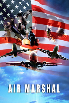 ‎Air Marshal (2003) directed by Alain Jakubowicz • Reviews, film + cast ...
