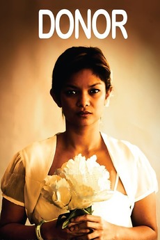 ‎Donor (2010) directed by Mark Meily • Reviews, film + cast • Letterboxd