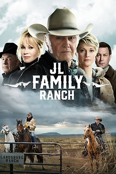 ‎JL Family Ranch (2016) directed by Charles Robert Carner • Reviews ...