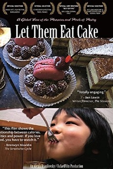 ‎Let Them Eat Cake (2014) • Film + cast • Letterboxd