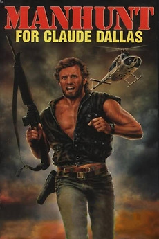 ‎Manhunt for Claude Dallas (1986) directed by Jerry London • Reviews ...