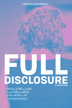 ‎Full Disclosure (2017) directed by Jon Nix • Reviews, film + cast ...