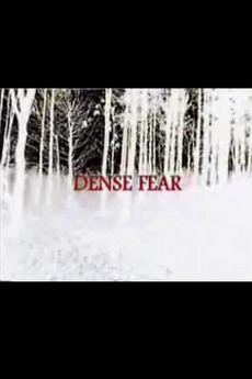 ‎Dense Fear (2003) directed by Tony Gardner • Reviews, film + cast ...