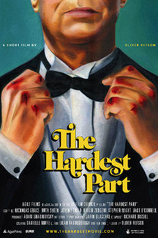 ‎The Hardest Part (2010) directed by Oliver Refson • Reviews, film ...