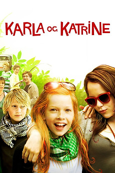 ‎Karla & Katrine (2009) directed by Charlotte Sachs Bostrup • Reviews ...
