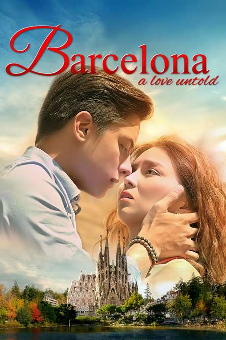 ‎Barcelona: A Love Untold (2016) directed by Olivia M. Lamasan ...