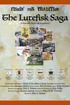 ‎Fishin' For Tradition: The Lutefisk Saga (2009) directed by Eric J ...