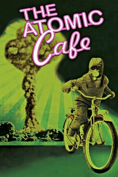 ‎The Atomic Cafe (1982) directed by Jayne Loader, Kevin Rafferty et al ...