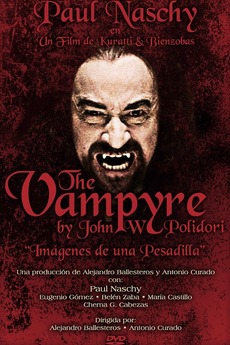‎The Vampyre by John W. Polidori: Images of a Nightmare (2007) directed ...