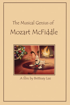 ‎The Musical Genius of Mozart McFiddle (2006) directed by Brittney Lee ...