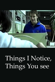 ‎Things I Notice, Things You See (2003) directed by Bindu De Stoppani ...