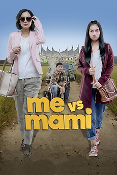â žme Vs Mami 2016 Directed By Ody C Harahap â Reviews Film Cast