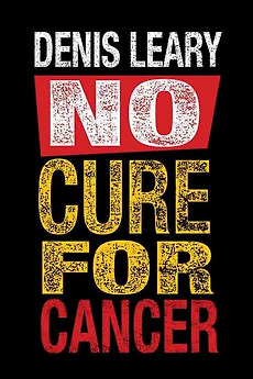 Denis Leary: No Cure for Cancer’ rewatched by Lazare1990 • Letterboxd
