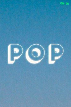 ‎Pop (2015) directed by Henry Bullen • Reviews, film + cast • Letterboxd