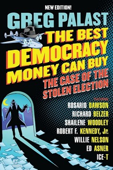 ‎The Best Democracy Money Can Buy (2016) directed by Greg Palast, David ...