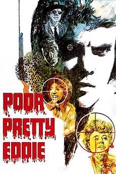 ‎Poor Pretty Eddie (1975) directed by Richard Robinson, David Worth ...