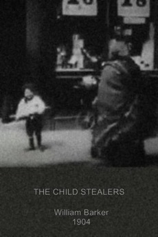 ‎The Child Stealers (1904) directed by William Barker • Reviews, film ...