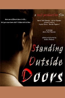 ‎Standing Outside Doors (2006) directed by Stefano Rolando • Reviews ...
