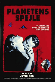 ‎Mirror of the Planet (1992) directed by Jytte Rex • Reviews, film ...