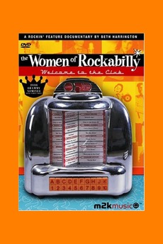 ‎Welcome to the Club: The Women of Rockabilly (2001) directed by Beth ...