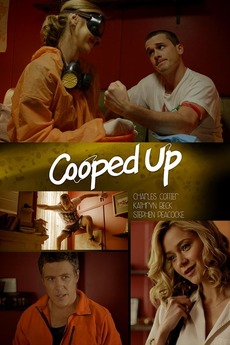 ‎Cooped Up (2016) directed by Kane Guglielmi • Reviews, film + cast ...