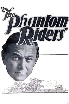 ‎The Phantom Riders (1918) directed by John Ford • Reviews, film + cast ...