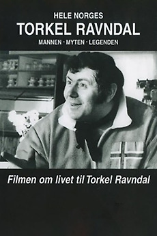 ‎Hele Norges Torkel Ravndal (2005) • Film + cast • Letterboxd