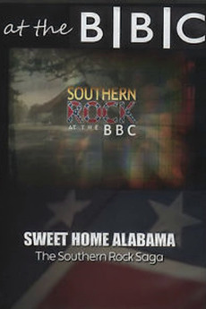 ‎Sweet Home Alabama: The Southern Rock Saga (2012) directed by James ...