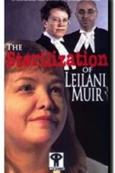 ‎The Sterilization of Leilani Muir (1996) directed by Glynis Whiting ...