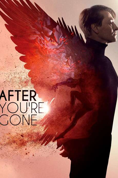 ‎After You're Gone (2016) directed by Anna Matison • Reviews, film ...