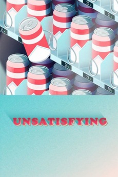 ‎Unsatisfying (2016) • Reviews, film + cast • Letterboxd