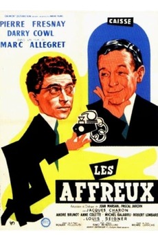 ‎Les Affreux (1959) directed by Marc Allégret • Film + cast • Letterboxd