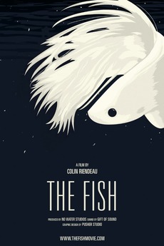 ‎The Fish (2015) directed by Colin Riendeau • Film + cast • Letterboxd