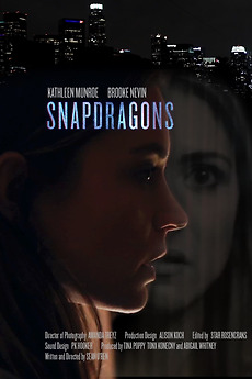 ‎Snapdragons (2016) directed by Sean U'Ren • Reviews, film + cast ...