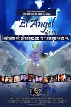 ‎El ángel del valle (2016) directed by José A. Olay • Film + cast ...