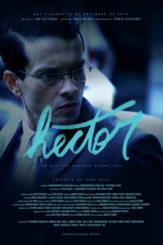 ‎Hector (2016) directed by Edu Felistoque • Reviews, film + cast ...