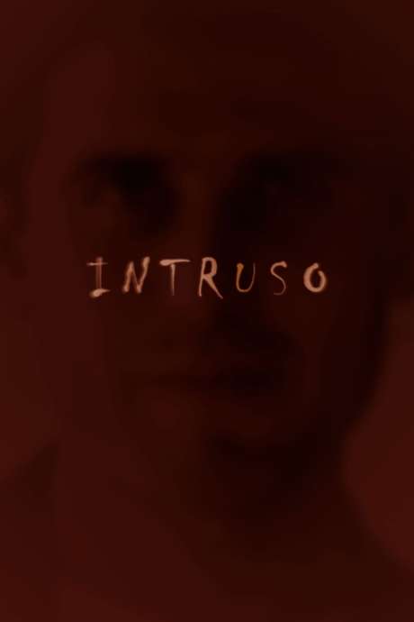 ‎Intruso (2016) directed by Paulo Fontenelle • Reviews, film + cast ...
