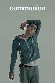 ‎Communion (2016) directed by Anna Zamecka • Reviews, film + cast ...