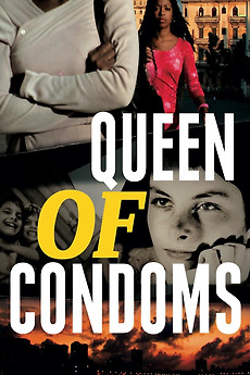 ‎Queen of Condoms (2007) directed by Silvana Ceschi, Reto Stamm ...