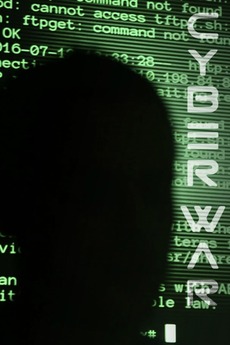 ‎Cyber War (2016) • Film + cast • Letterboxd