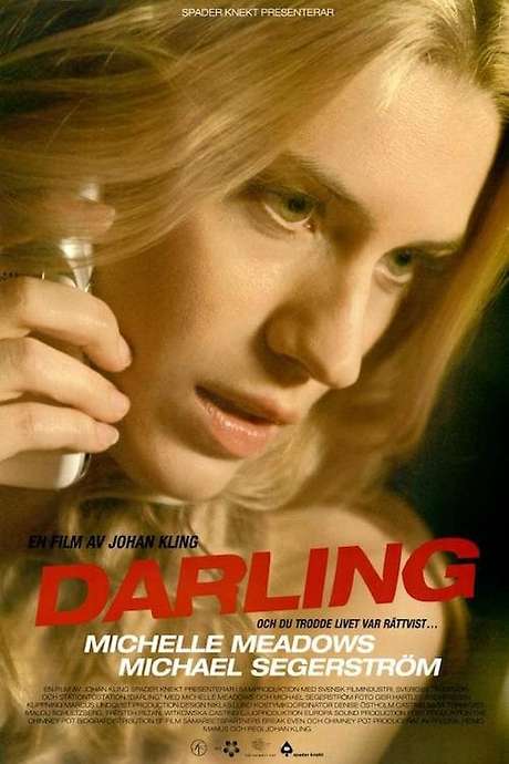 ‎Darling (2007) directed by Johan Kling • Reviews, film + cast • Letterboxd