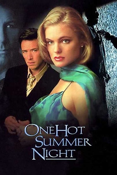‎One Hot Summer Night (1998) directed by James A. Contner • Reviews ...